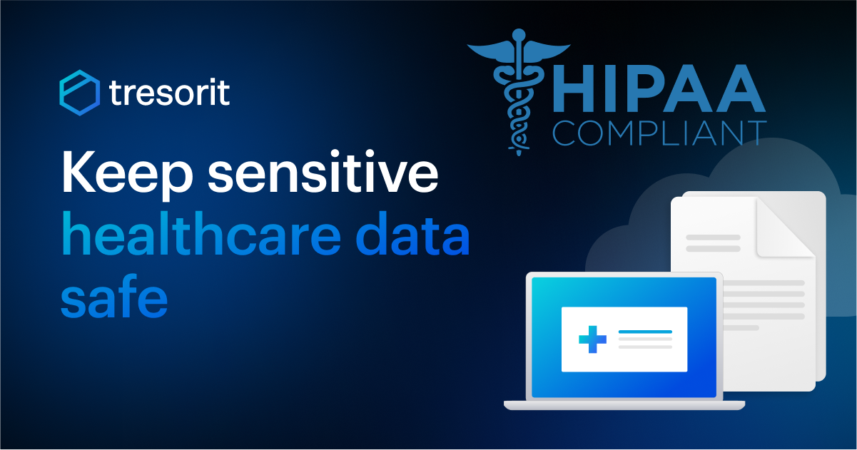 Secure, HIPAA Compliant Cloud Storage & File Sharing | Tresorit