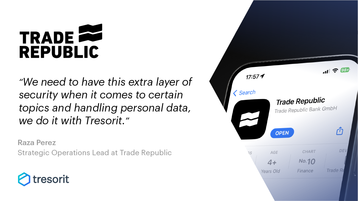 Why Trade Republic uses Tresorit to stay secure in the fast-paced world ... Why Trade Republic uses Tresorit to stay secure in the fast-paced world ...